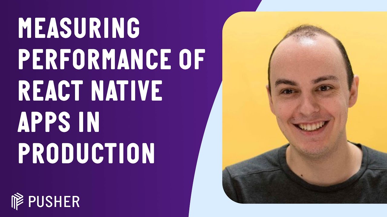 Measuring In Production The Performance Of React Native Apps